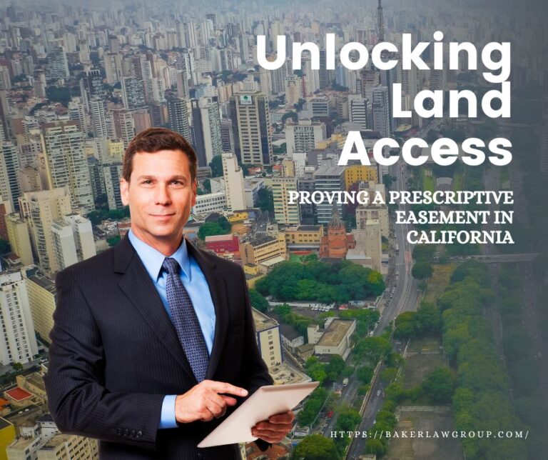 Unlocking Land Access: Proving a Prescriptive Easement in California